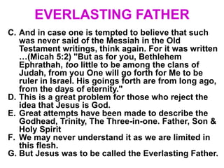 he will be called everlasting father | PPT