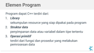 Algoritma dan Struktur Data - Pengenalan Bahasa C++ | PDF