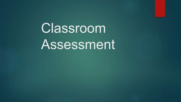 03 9-2020 class room assessment | PPT