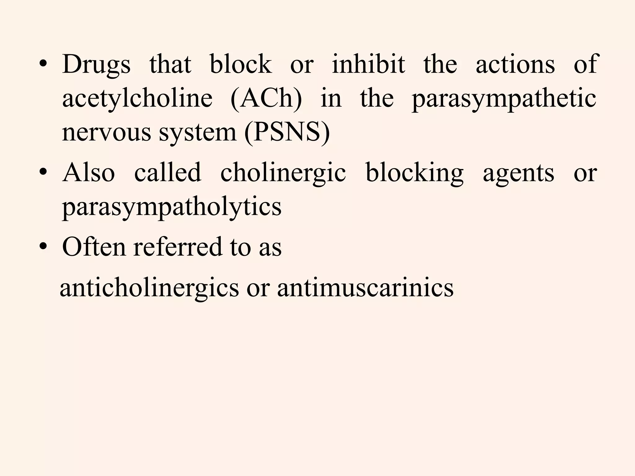 Anti-cholinergic Drugs | PPTX