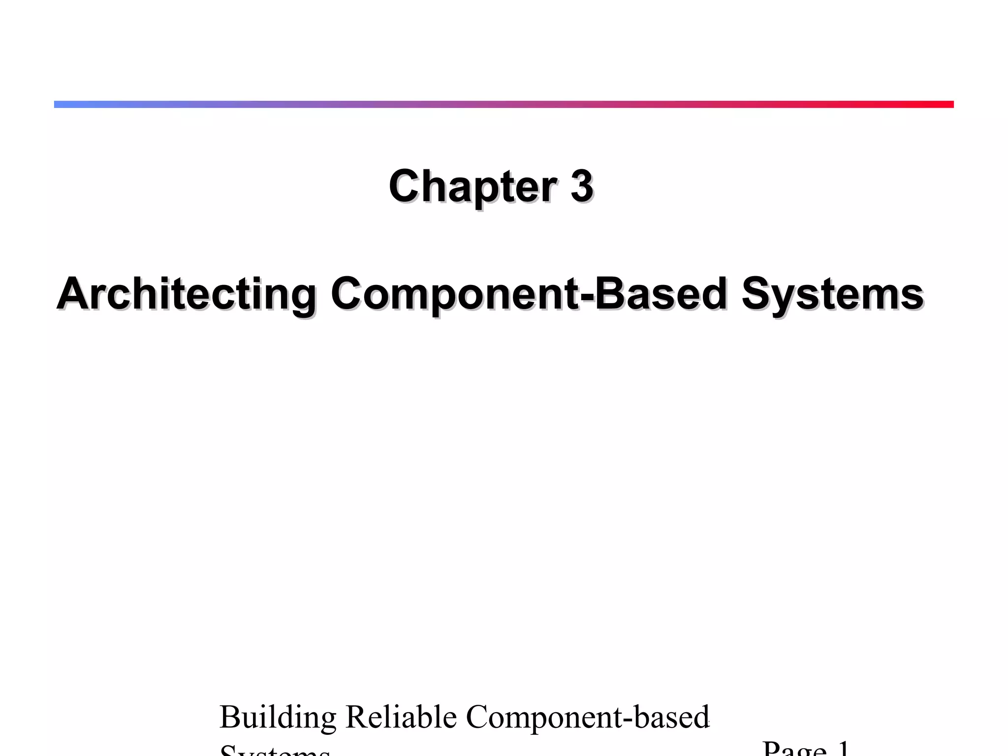 Architecting Component-Based Systems | PPT | Operating Systems | Computer Software and Applications