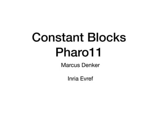 Constant Blocks in Pharo11 | PDF
