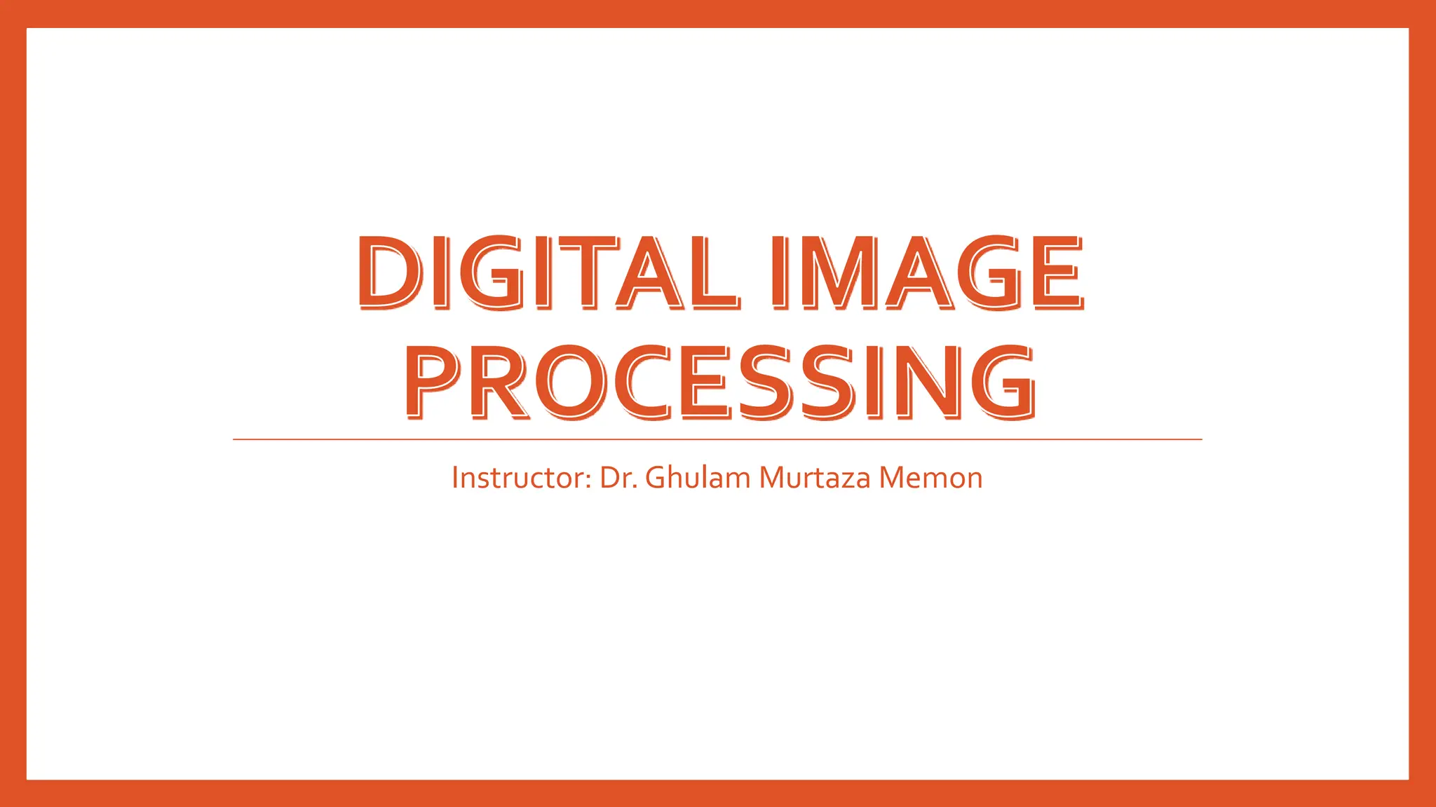 03-Digital Image Fundamentals (1) Computer .pptx | Eye and Vision Conditions | Diseases and ...