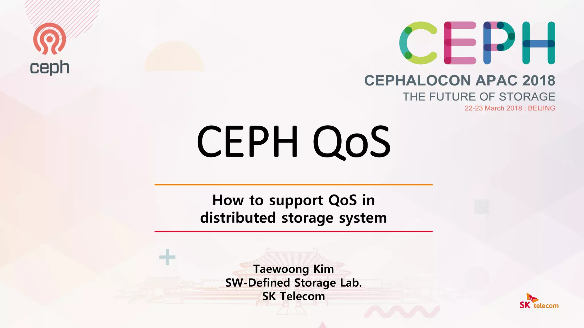 Ceph QoS: How to support QoS in distributed storage system - Taewoong Kim | PDF