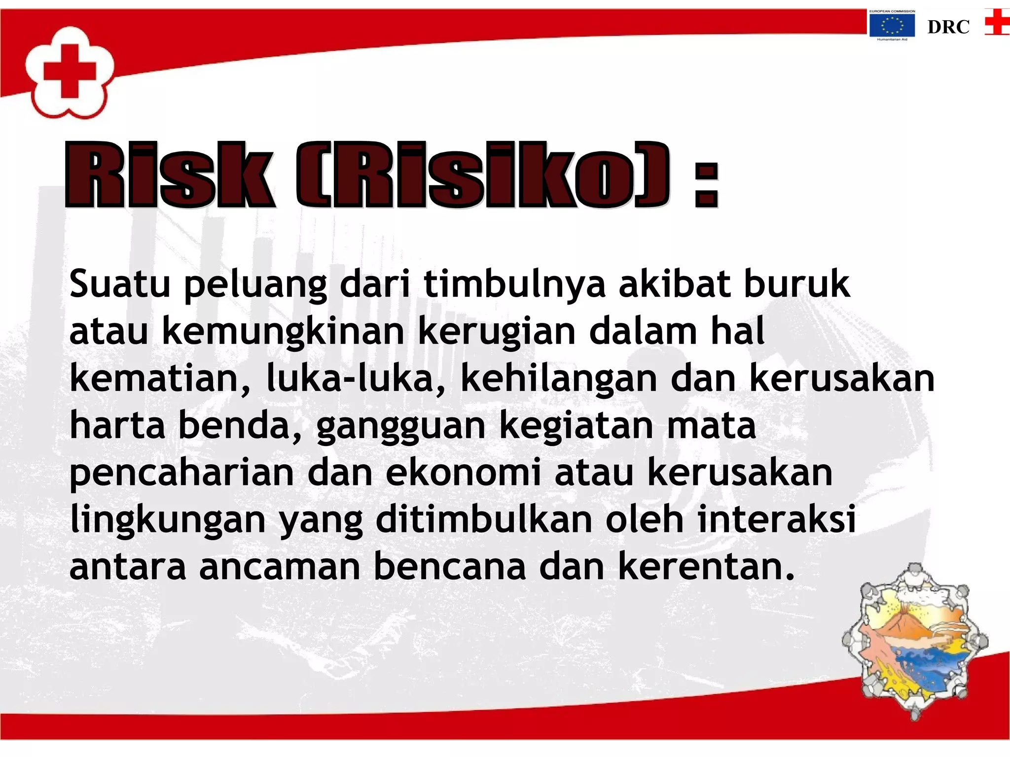 hubungan hazard- disaster- risk | PPT