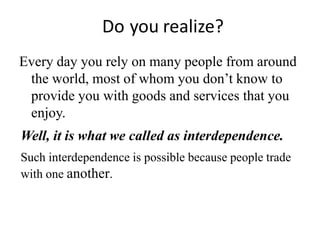 03 Interdependence 131108090121 Phpapp02 Pptx