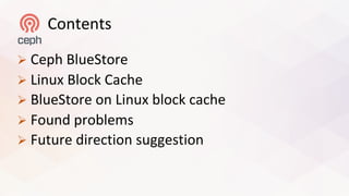 Linux Block Cache Practice on Ceph BlueStore - Junxin Zhang | PDF