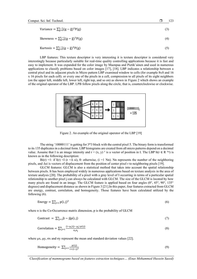 Classification of mammograms based on features extraction techniques using support vector ...