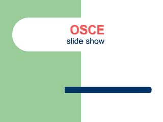 03-OSCE-SlideShow_(1).ppt