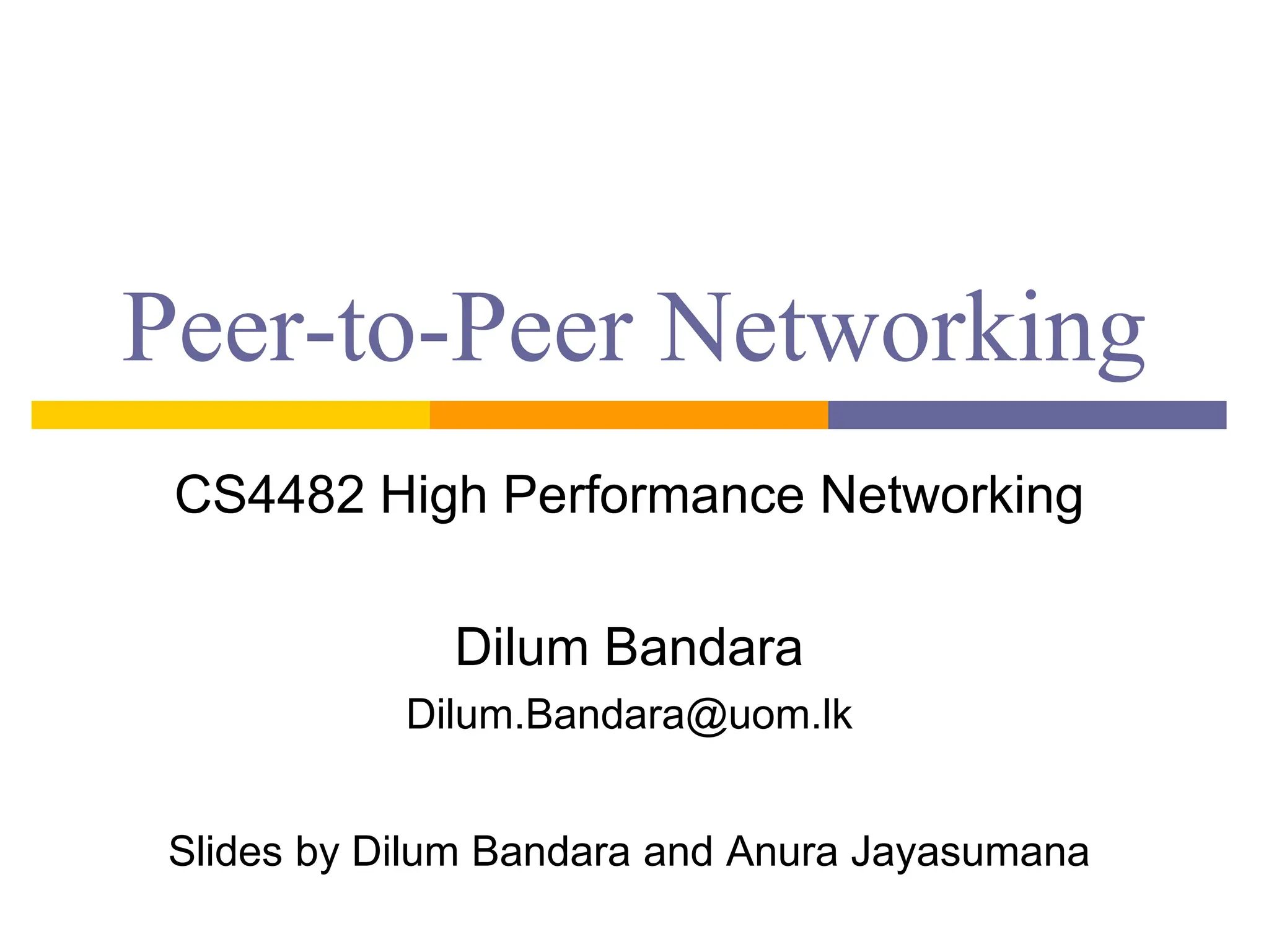 Peer-to-Peer Networking Systems and Streaming | PPTX