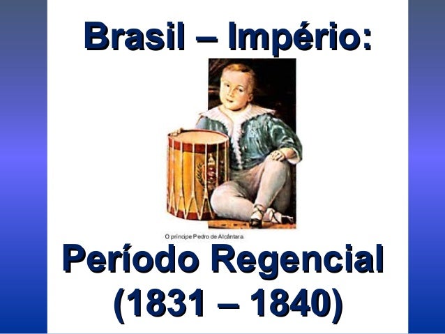 Período Regencial