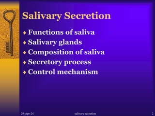 Saliva secretion.ppt. This covers GIT secretion | PPT