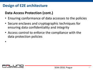 Towards an End-to-End Architecture for Run-time Data Protection in the Cloud | PPTX