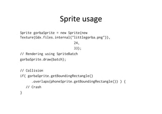 Implementing a Simple Game using libGDX | PDF | 3-D Graphics | Computer Software and Applications