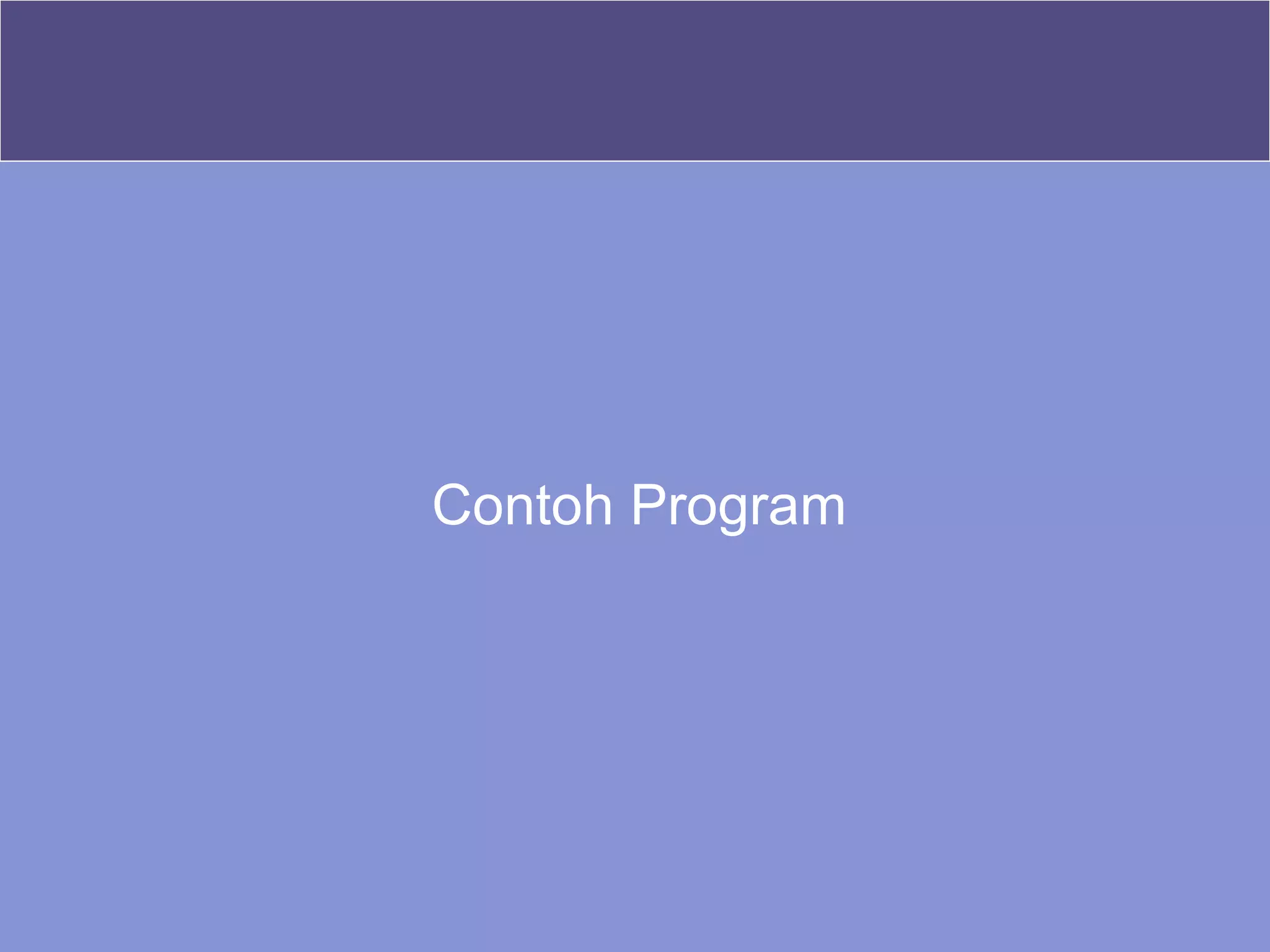 03. Struktur Kondisi Dan Perulangan | PPT