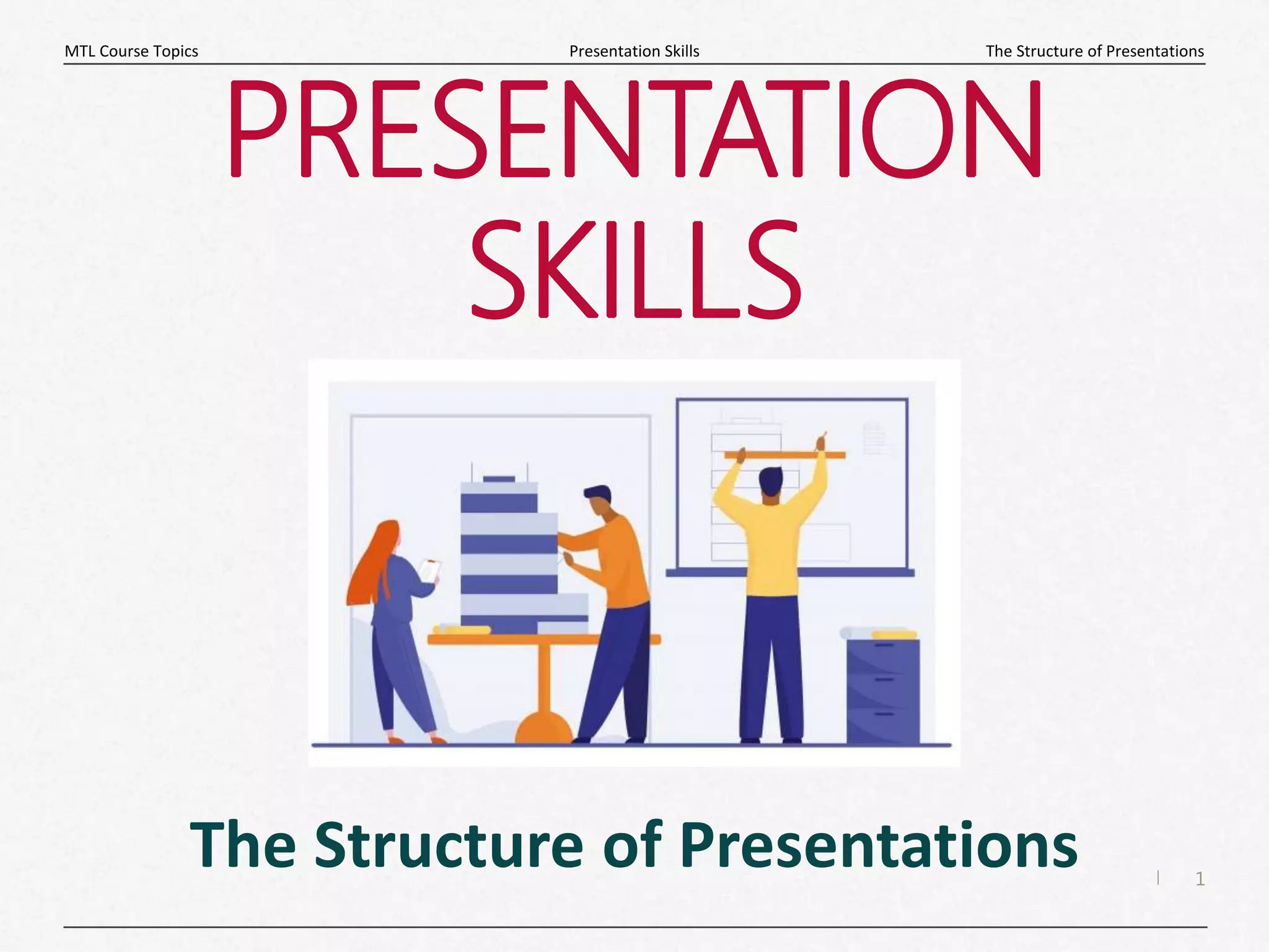 The Structure of Presentations | PPTX