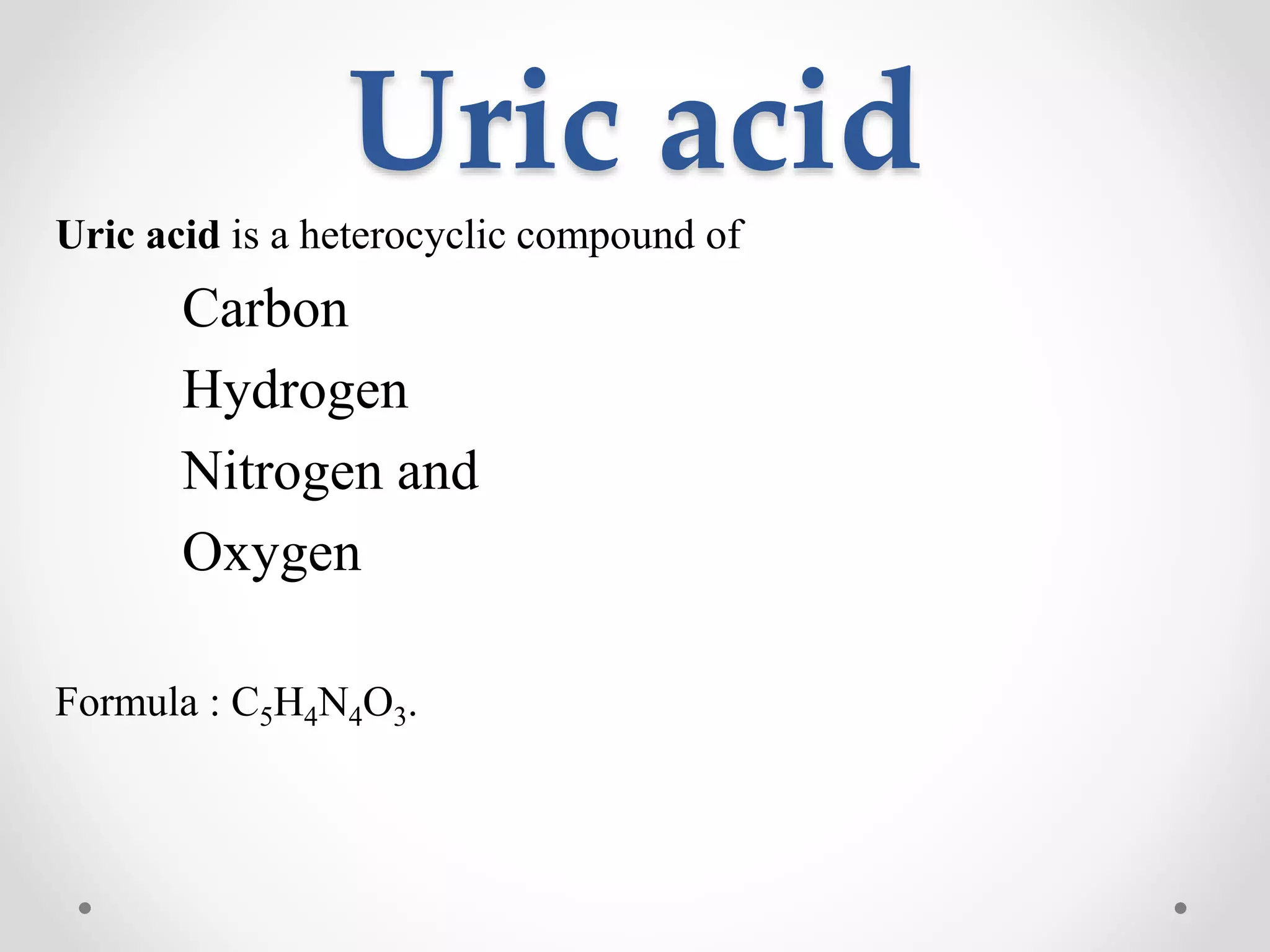 uric acid | PPTX
