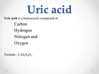 uric acid | PPTX