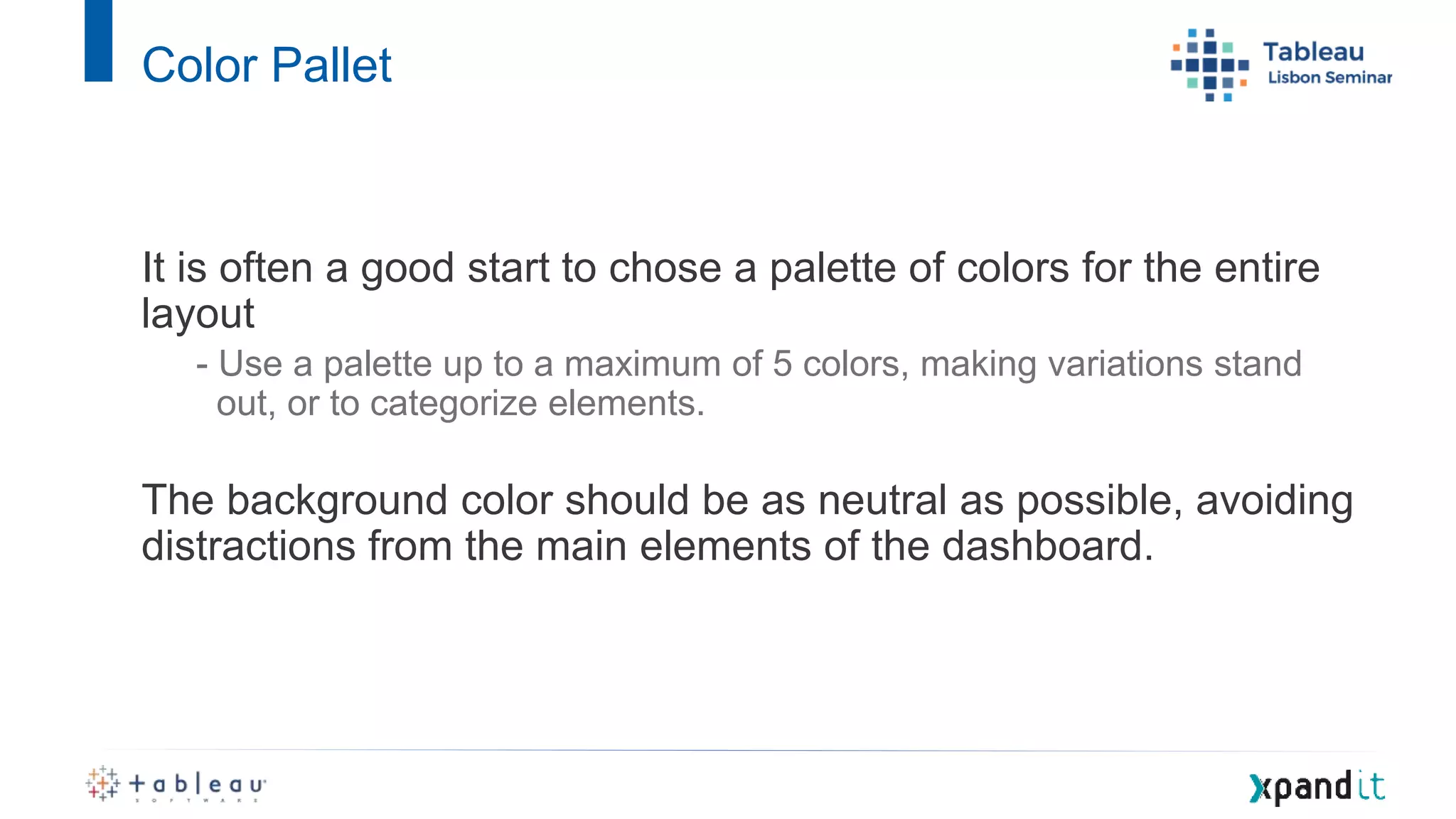 Dashboard Best Practices Tableau Lisbon Seminar 2017 Ppt