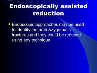 zygomatic reduction,which comes when | PPT