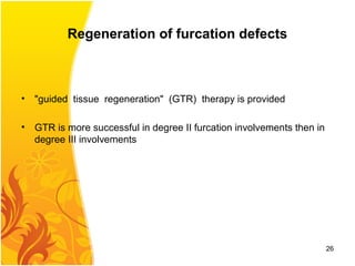 030.furcation involvement and its therapy | PPT