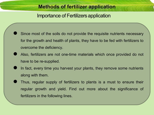 Methods of Fertilizer Application | PPT | Agriculture | Industries