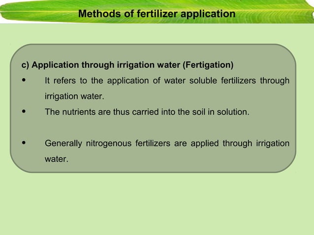 Methods of Fertilizer Application | PPT | Agriculture | Industries