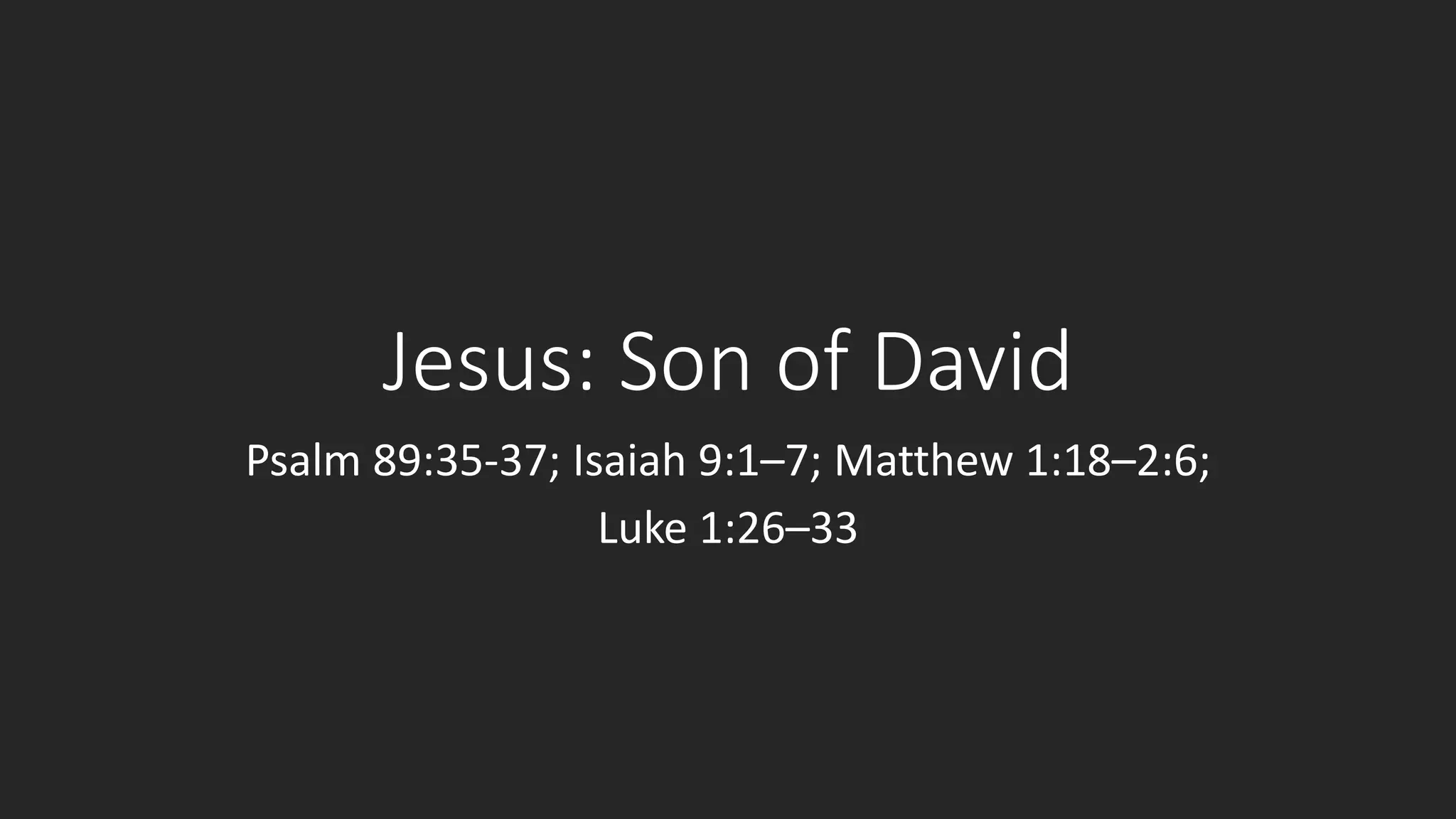 Jesus: Son of David | PPTX