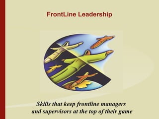 031 Front Line Leadership | PPT