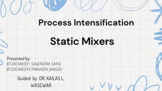 Static mixer as process intensification in photo catalysis | PPTX