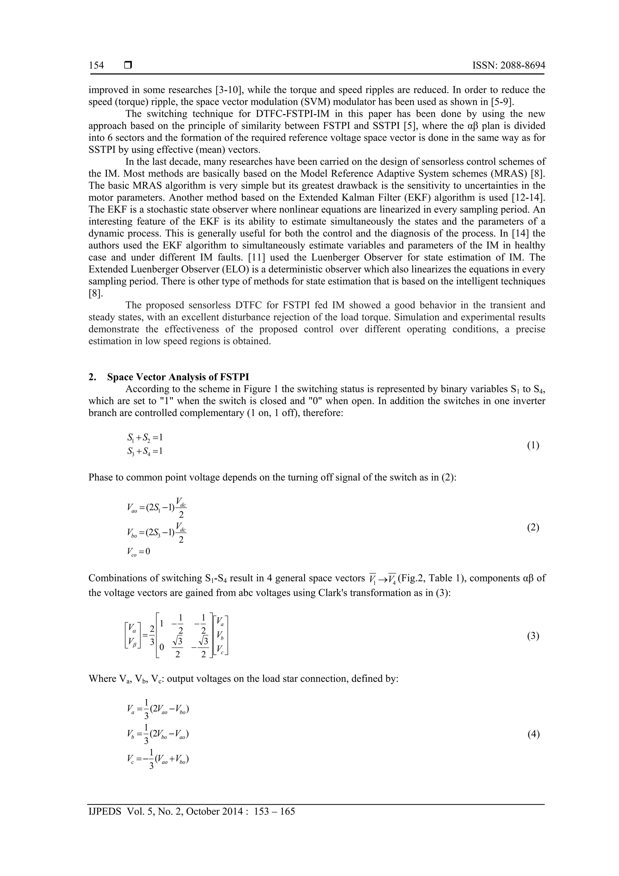 Direct Torque Control Of Four Switch Three Phase Inverter Fed Induction Motor Sensorless Speed