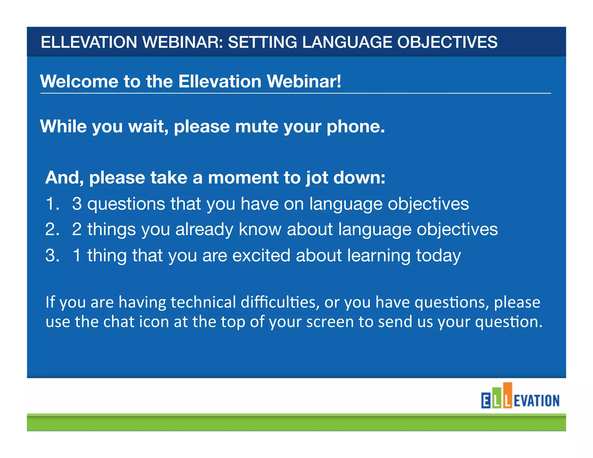 Ellevation Education - Setting ELL Language Objectives (Webinar Slides ...