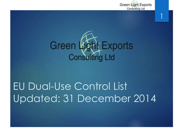 EU Dual Use List: Updated December 2014 | PPT
