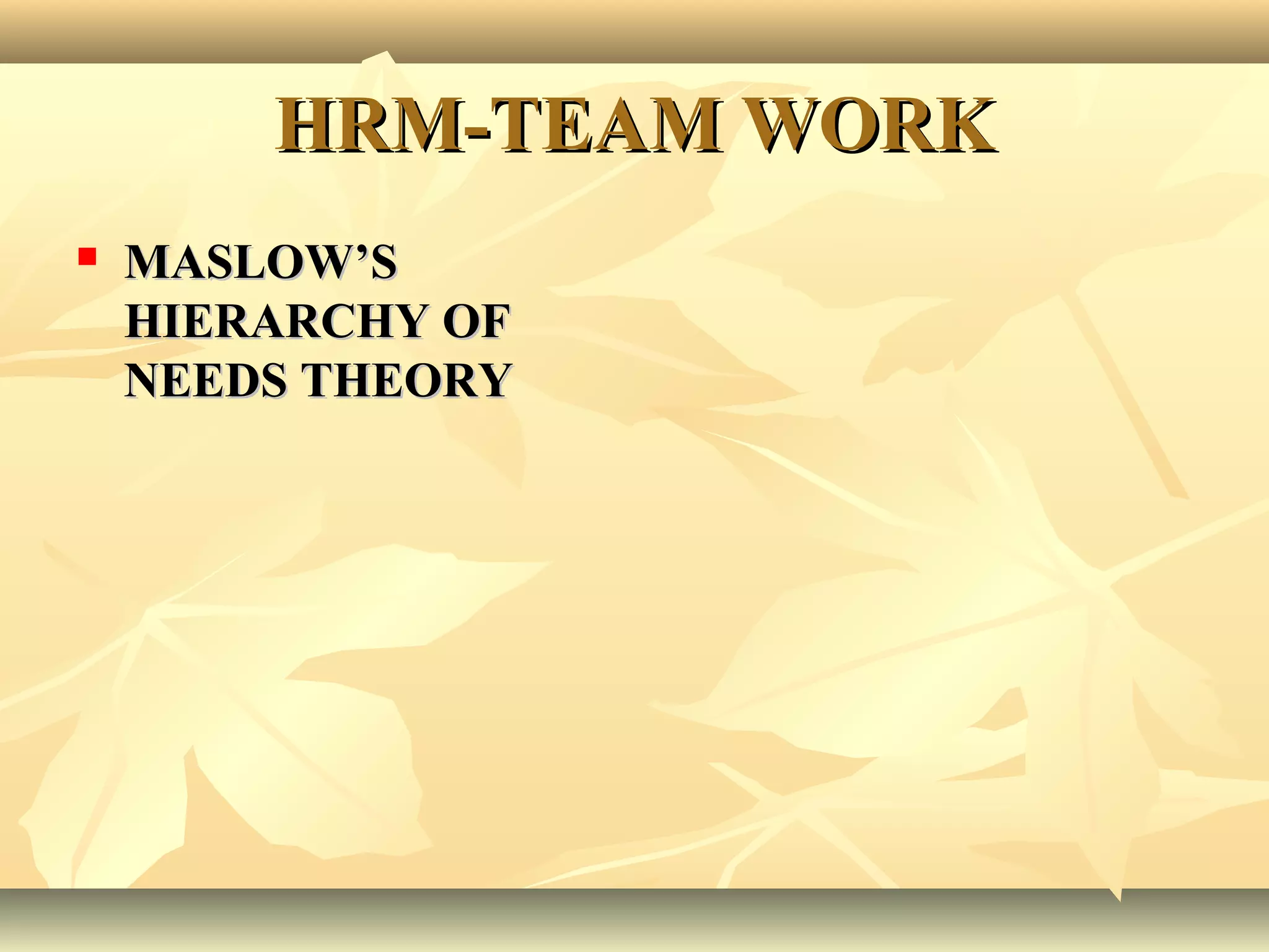 032 HRM-Team Work | PPT