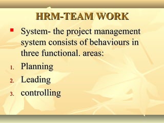 032 HRM-Team Work | PPT