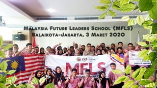 Malaysia Future Leaders School (MFLS) | PDF