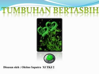 Tumbuhan Bertasbih | PPT