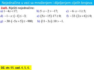 035. NEJEDNAČINE U VEZI SA MNOŽENJEM I DIJELJENJEM CIJELIH BROJEVA 1.pptx