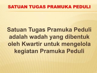PPT PRAMUKA PEDULI GERAKAN PRAMUKA INDONESIA | PPT