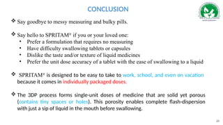THE FIRST FDA -APPROVED 3D PRINT DRUG SPRITAM®.pptx