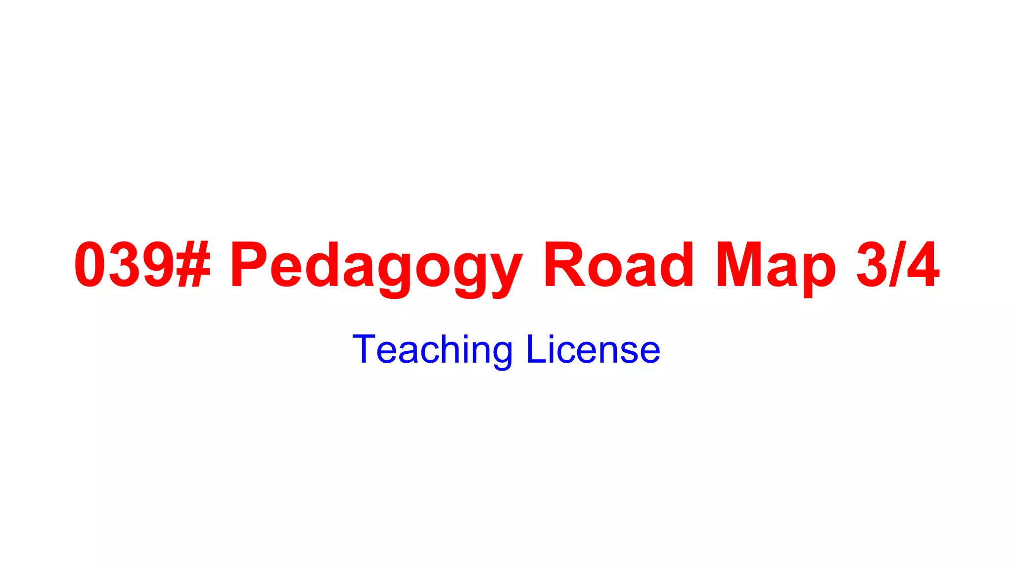 039# Pedagogy TLS Road Map 3.pptx