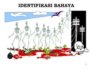 03a.IDENTIFIKASI_BAHAYA_.ppt