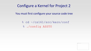 Project 2 - how to compile os161? | PPT