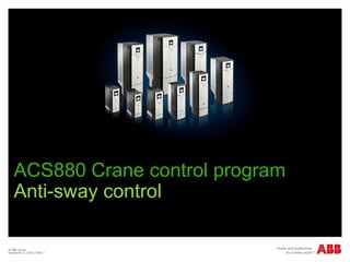 03_ACS880_CraneControl_TechnicalPresentation_ AntiswayControl.pptx