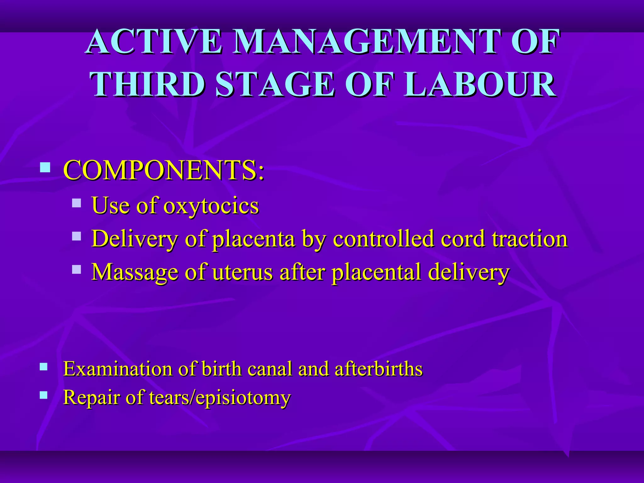 03 Active management of third stage of labour | PPT