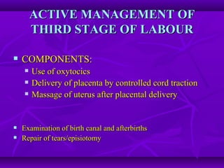 03 Active management of third stage of labour | PPT