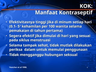 03A Kontrasepsi Oral Kombinasi.PPT combined oral contraceptives | PPT