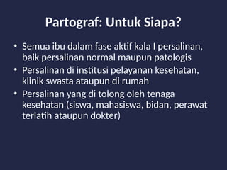 MMEPELAJARI TENTANG APN& Partograf.pptx