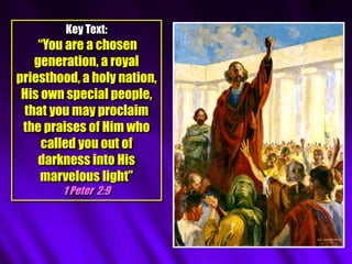 03 a royal priesthood | PPTX