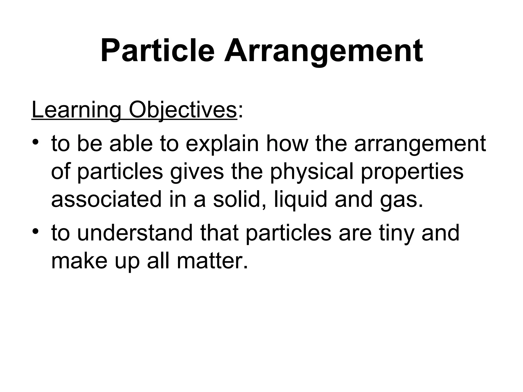 Y7 Particles 03 arrangement of particles | PPT